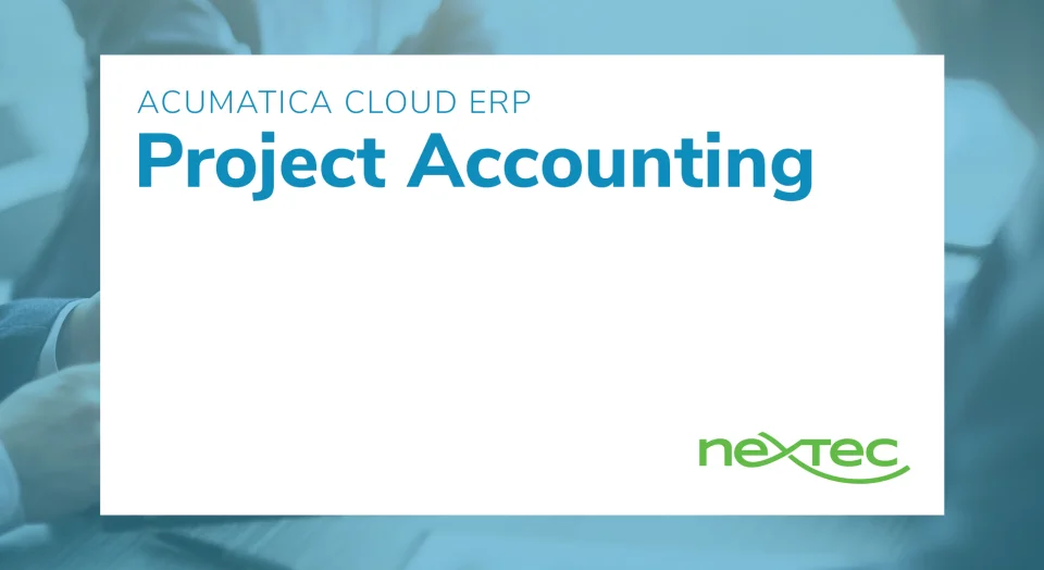 Nextec Webcast Acumatica Cloud Erp Project Accounting