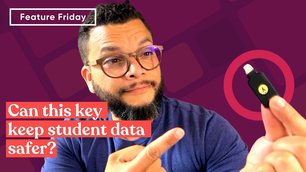 Feature Friday: Securing Student Data with MFA