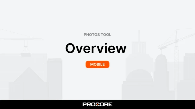 Photos - Videos (iOS) - Procore
