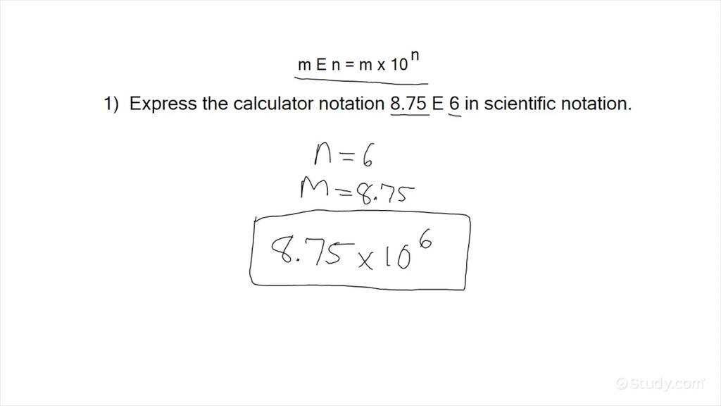Expressing Calculator Notation as Scientific Notation | Algebra | Study.com