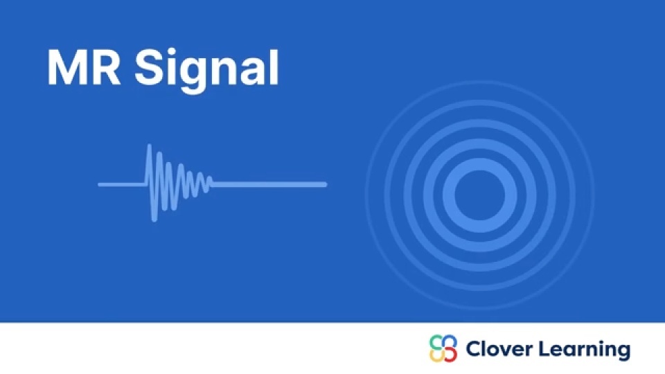 MR Signal | Video Lesson | Clover Learning