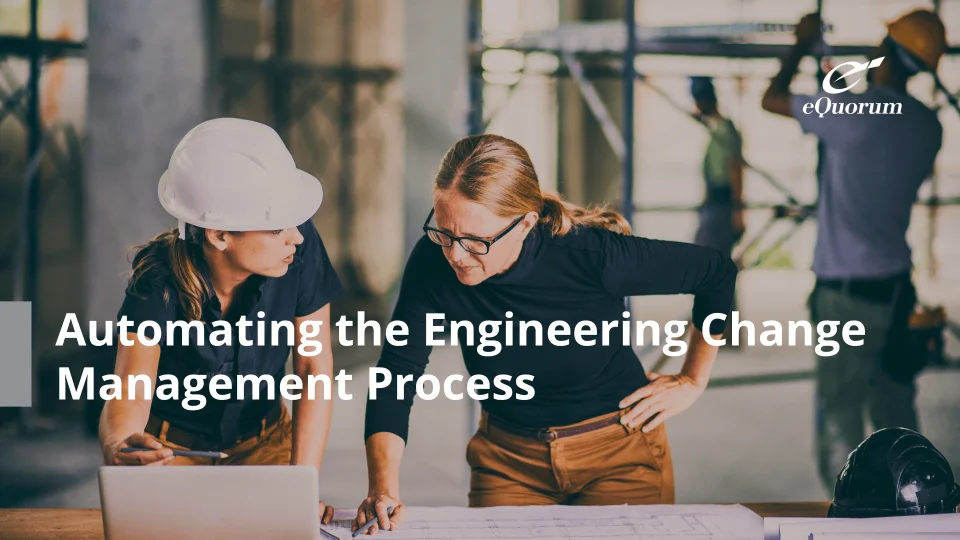 Automating the Engineering Change Management Process