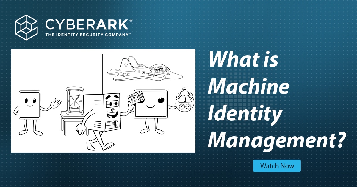 What Is Machine Identity Management? Venafi Chalk Talk