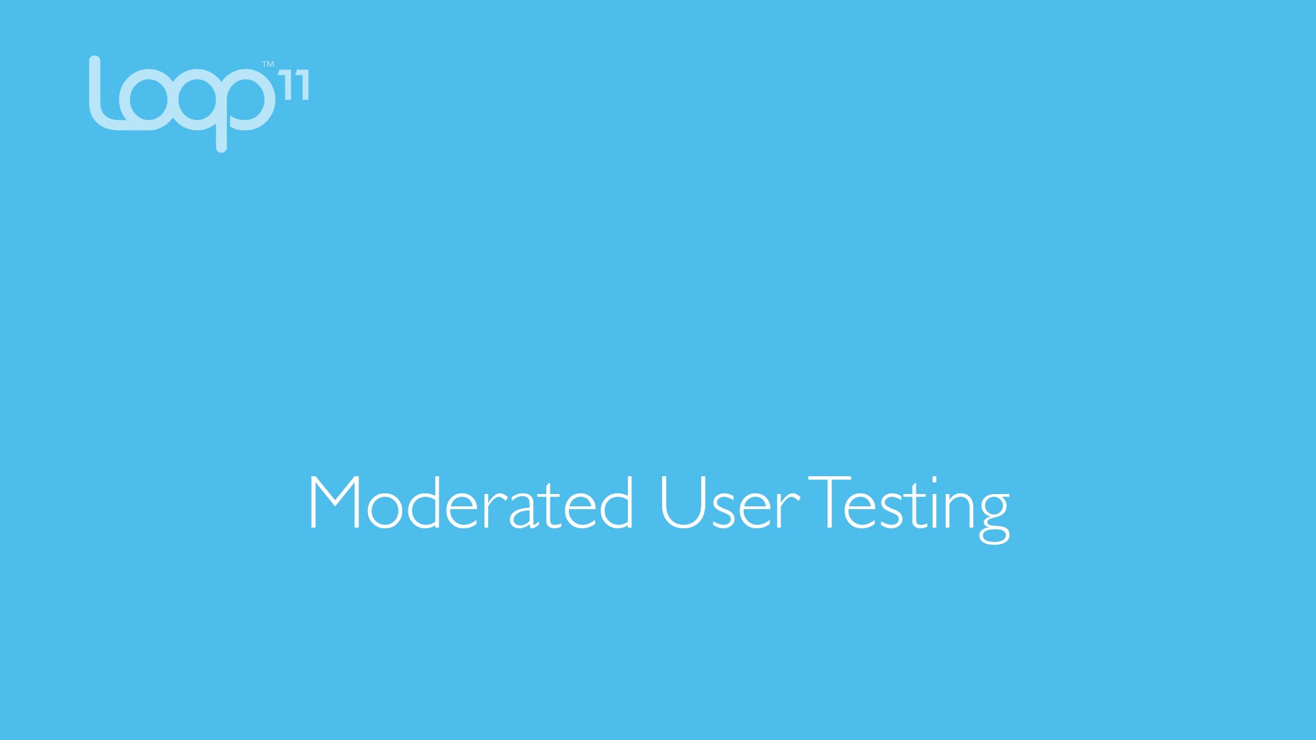 Moderated User Testing Demo | Loop11