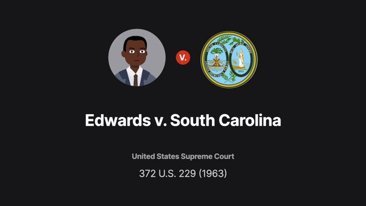 Edwards v. South Carolina, 372 U.S. 229 (1963): Case Brief Summary ...