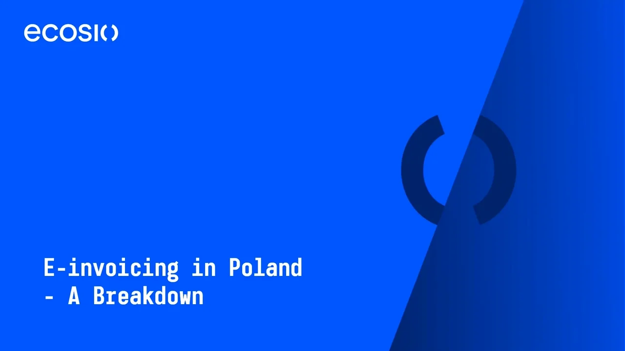 Webinar Recording | E-invoicing in Poland – A Breakdown | Registered ...