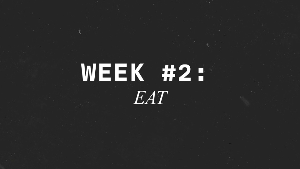 WEEK 2: EAT - H40 · Freedomology