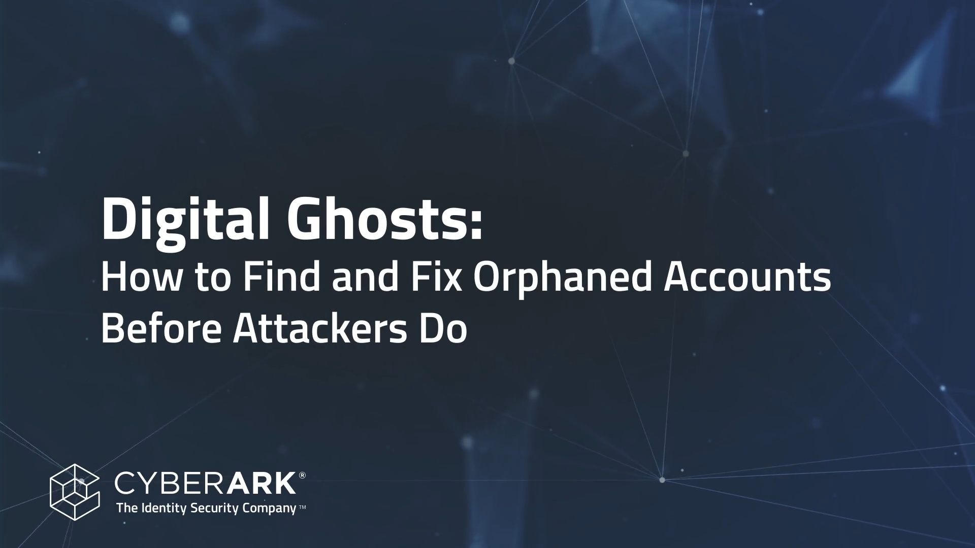 Digital Ghosts: How to Find and Fix Orphaned Accounts Before Attackers Do