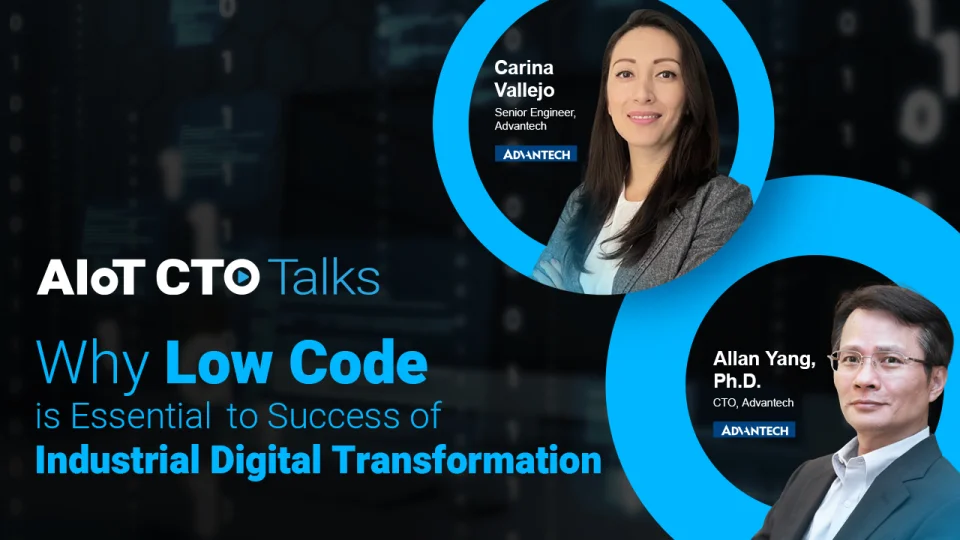 AIoT CTO Talks | Why Low Code is Essential to Success of Industrial Digital Transformation ...