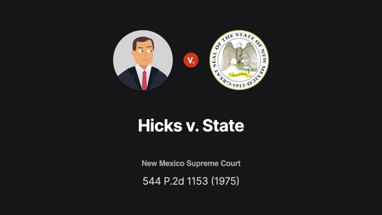 Hicks v. State, 554 P.2d 1153 (1975): Case Brief Summary - Quimbee