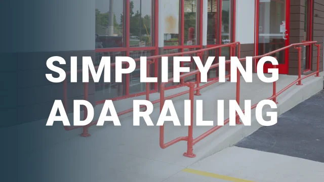 ADA Handrails | ADA Compliant Railing Systems | Simplified Building