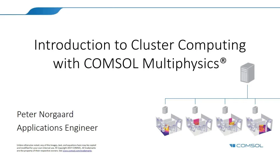 Cluster Computing with the COMSOL Multiphysics® Software