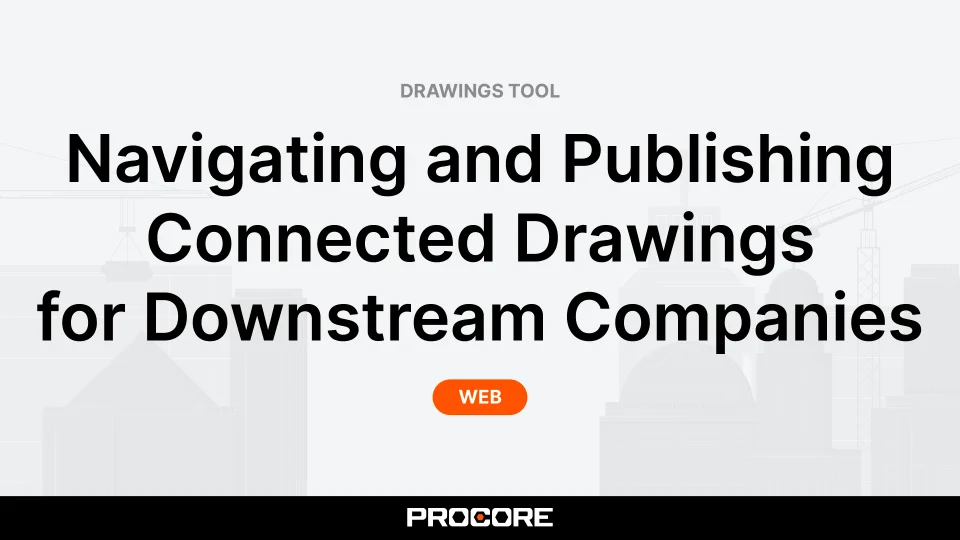 Connection Manager - Videos - Procore