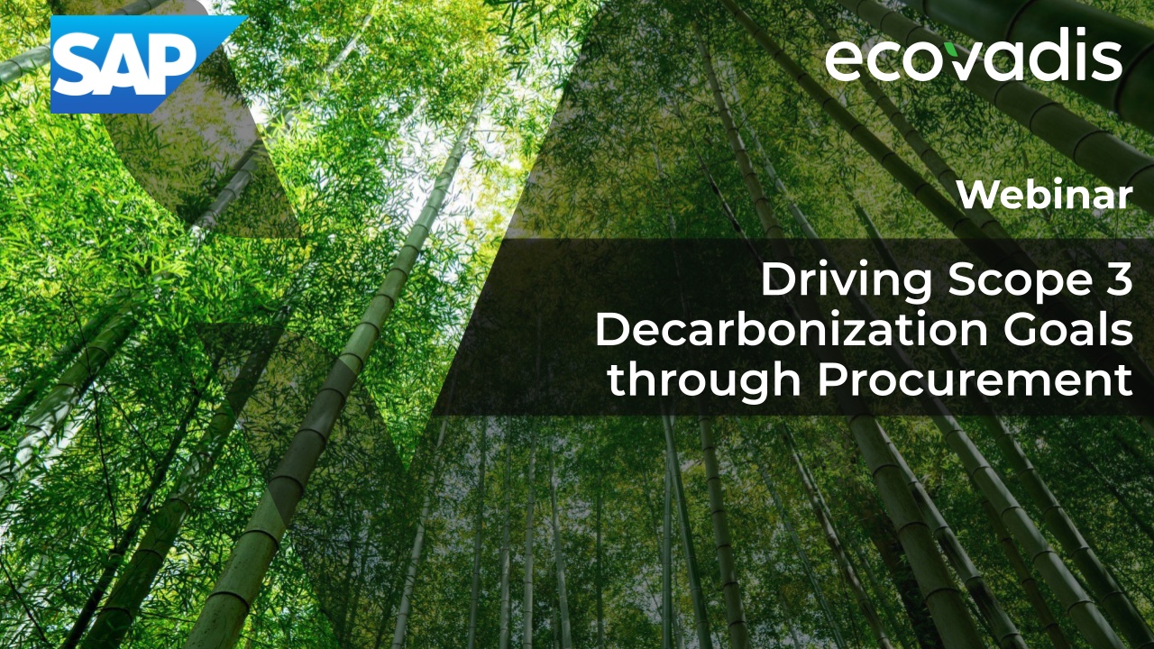 Driving Scope 3 Decarbonization Goals through Procurement with EcoVadis & SAP | SEA | EcoVadis