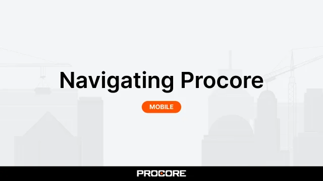 Project Dashboard - Videos (Android) - Procore
