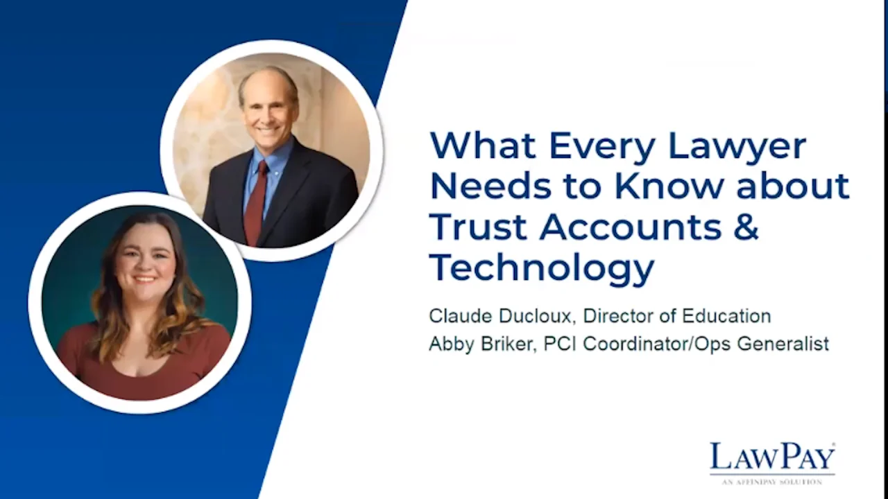 What Lawyers Need to Know About Trust Accounts | LawPay