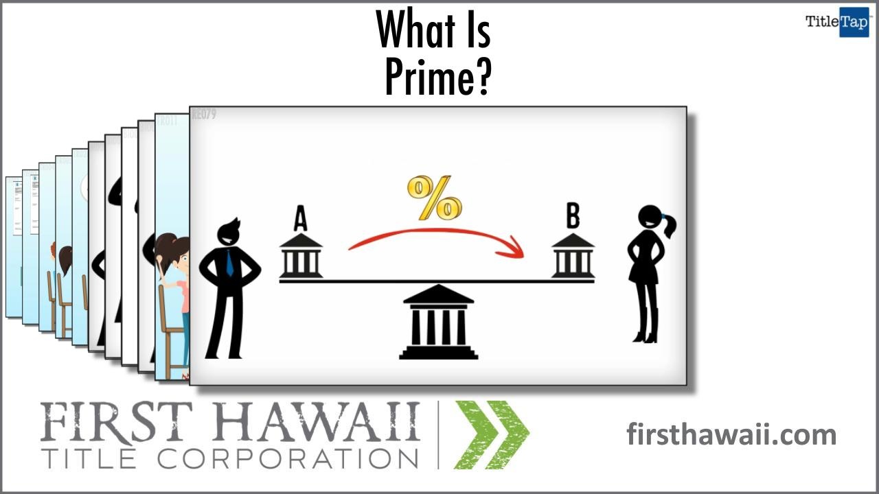 What Is "Prime"? - Honolulu, Kahala, Kihei, Maui Hawaii | First Hawaii ...