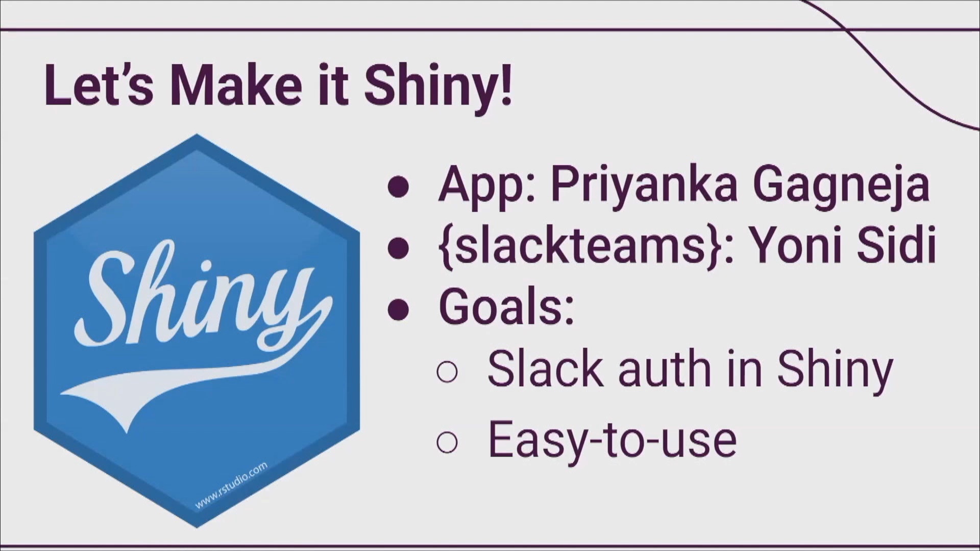 rstudio::conf 2022 Talks - {shinyslack}: Connecting Slack Teams to Shiny Apps - RStudio