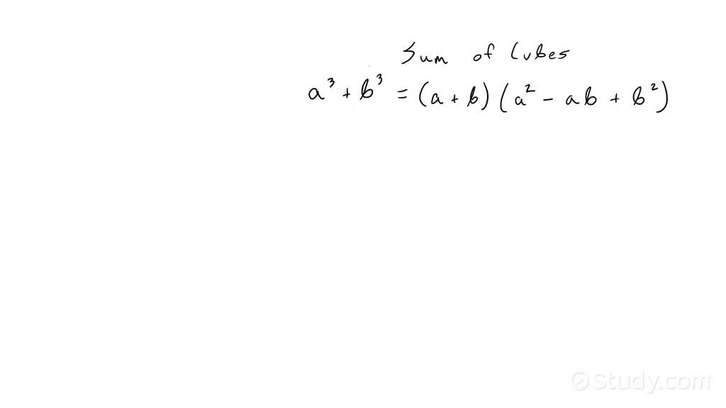 How to Factor the Sum of Cubes | Algebra | Study.com