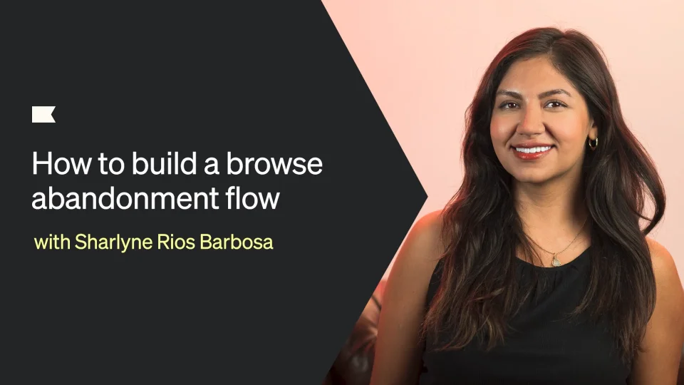 How to create a browse abandonment flow | Klaviyo Help Center