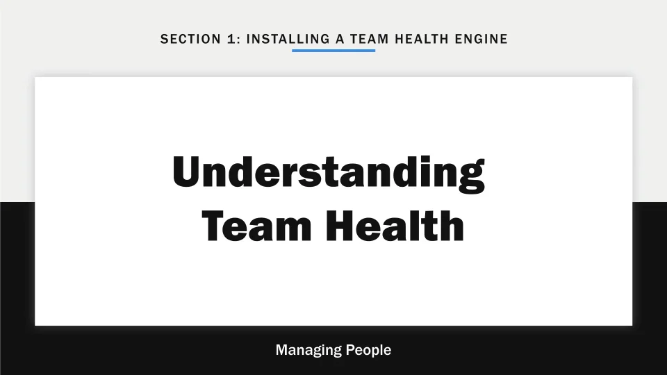 Managing People - Understanding Team Health - Reforge