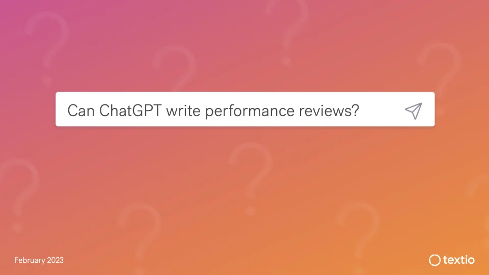 Can ChatGPT write performance reviews?