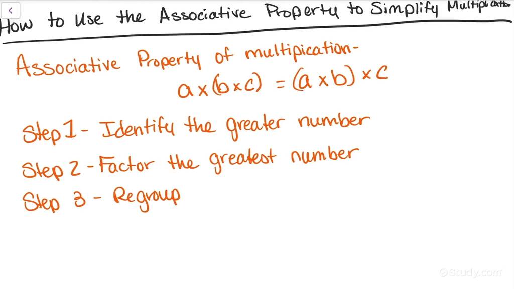 How to Use the Associative Property to Simplify Multiplication with ...