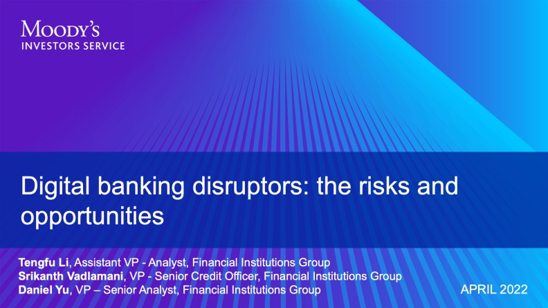 Digital Banking Disruptors - The risks and opportunities | Moody's Events