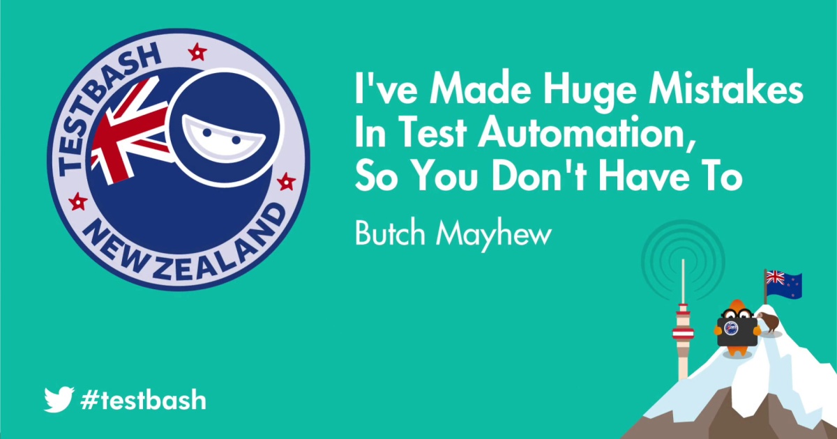 Ive Made Huge Mistakes In Test Automation So Ministry Of Testing