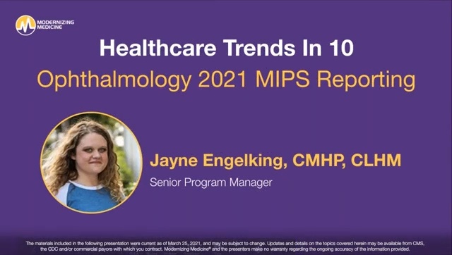Healthcare Trends in 10: Ophth MIPS Reporting