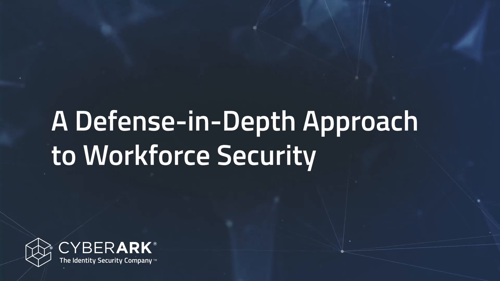 A Defense-in-Depth Approach to Workforce Security