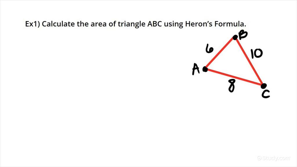 How to Find the Area of a Triangle Using Heron's Formula | Geometry ...