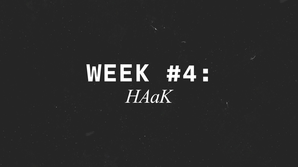 WEEK 4: HAaK - H40 · Freedomology