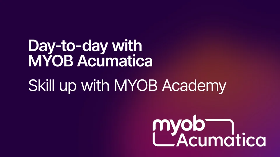 Course: Day-to-day with MYOB Acumatica