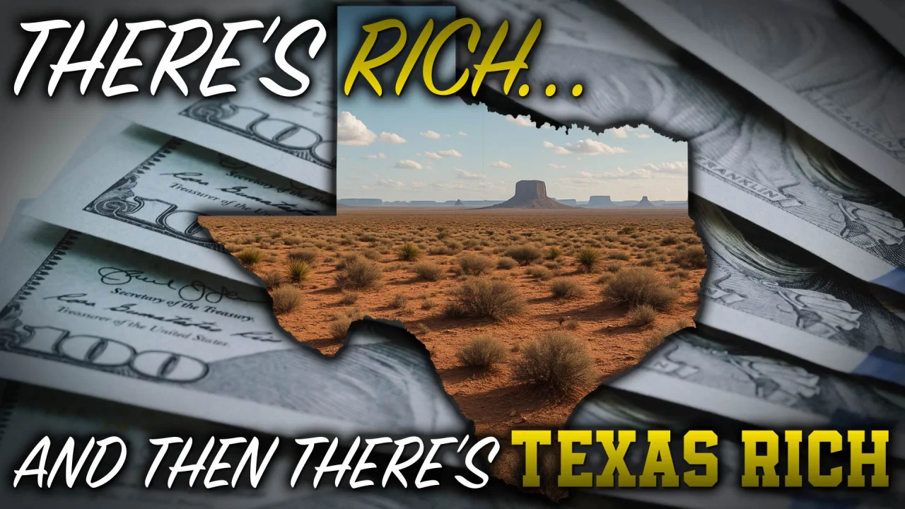 How To Become “TEXAS RICH”