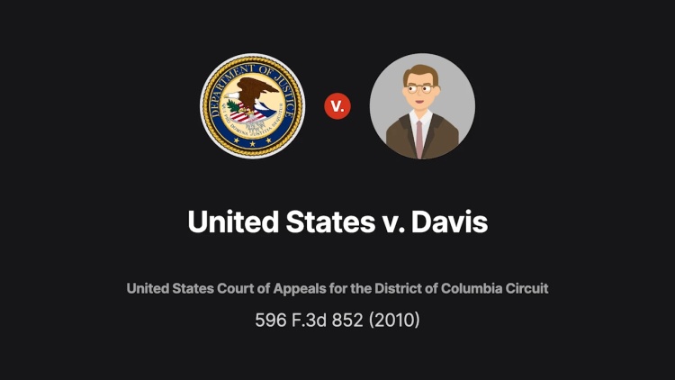 United States v. Davis, 596 F.3d 852 (2010): Case Brief Summary - Quimbee