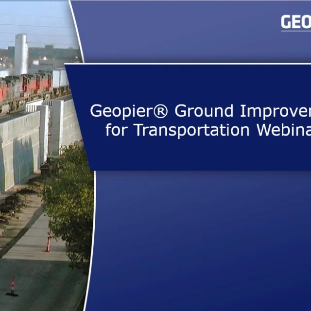 Geopier® Ground Improvement Solutions for Transportation
