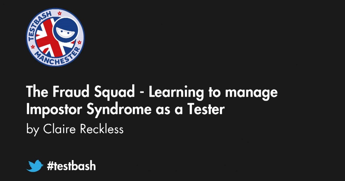The Fraud Squad - Learning to manage Impostor | Ministry of Testing