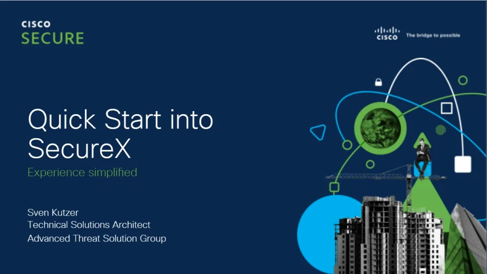 Quick Start into SecureX