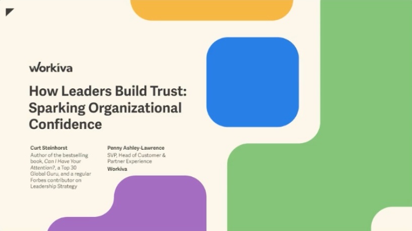 How Leaders Build Trust: Sparking Organizational Confidence | Workiva