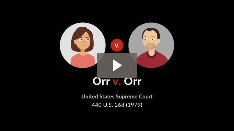 Orr v. Orr - Case Brief - Quimbee