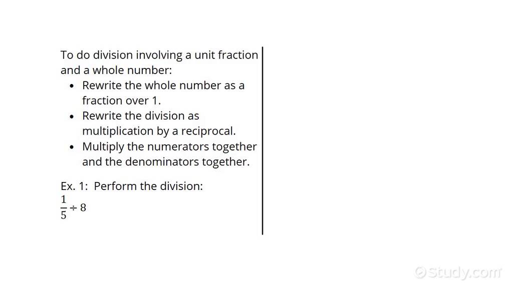 Division Involving a Unit Fraction & Whole Number | Algebra | Study.com