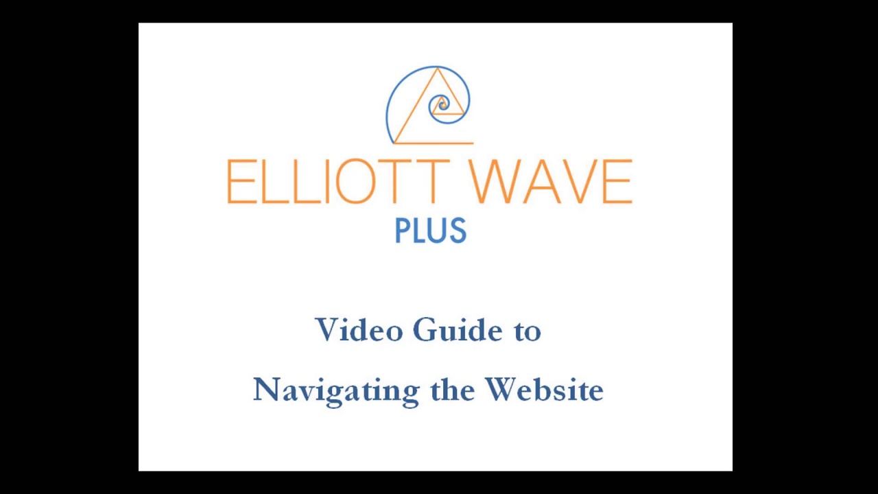 Video Guide To Navigating the Elliott Wave Plus Website ...