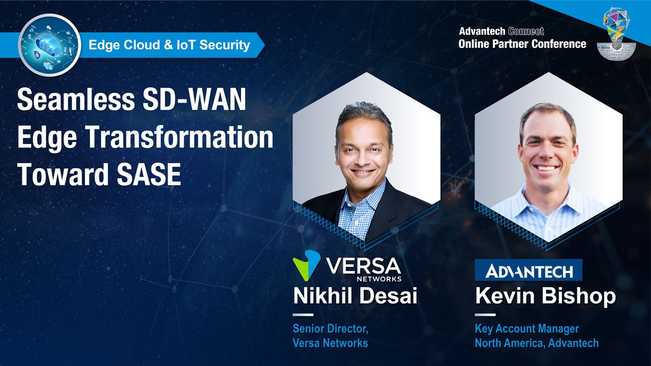 Seamless SD-WAN Edge Transformation Toward SASE - Videos - Advantech ...