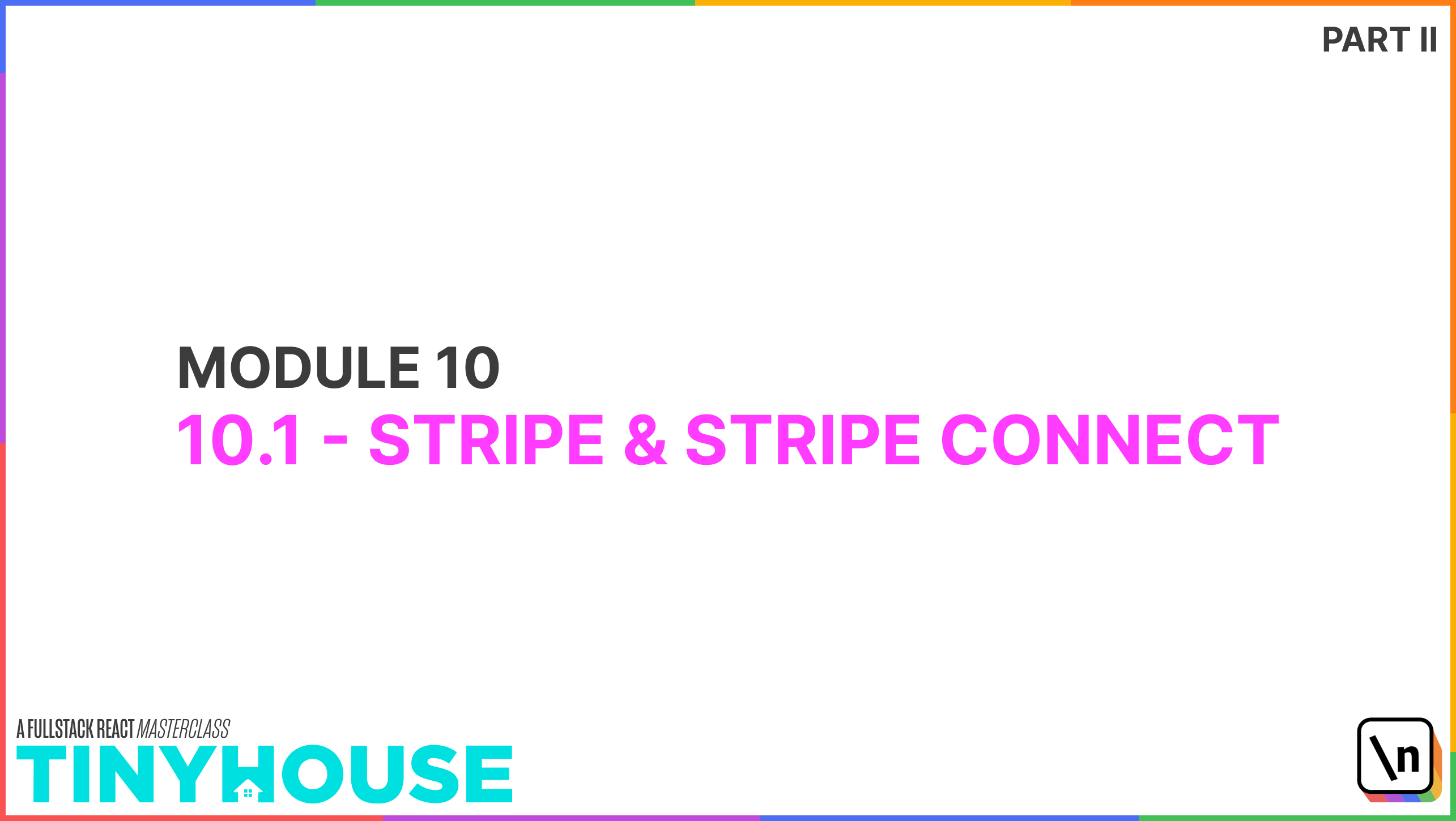 Building a Payment Platform With Stripe and Stripe Connect - TinyHouse: A Fullstack React ...