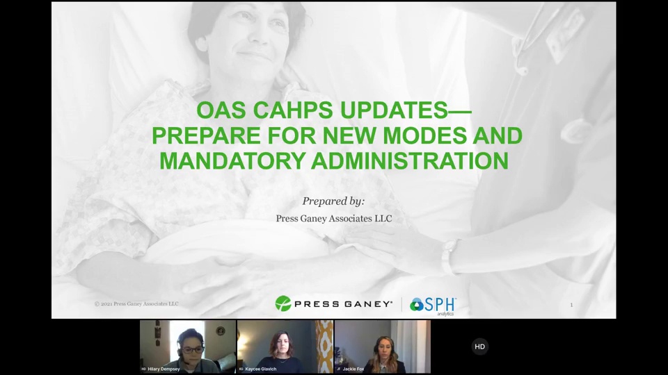 OAS CAHPS Updates— Prepare for New Modes and Mandatory Administration