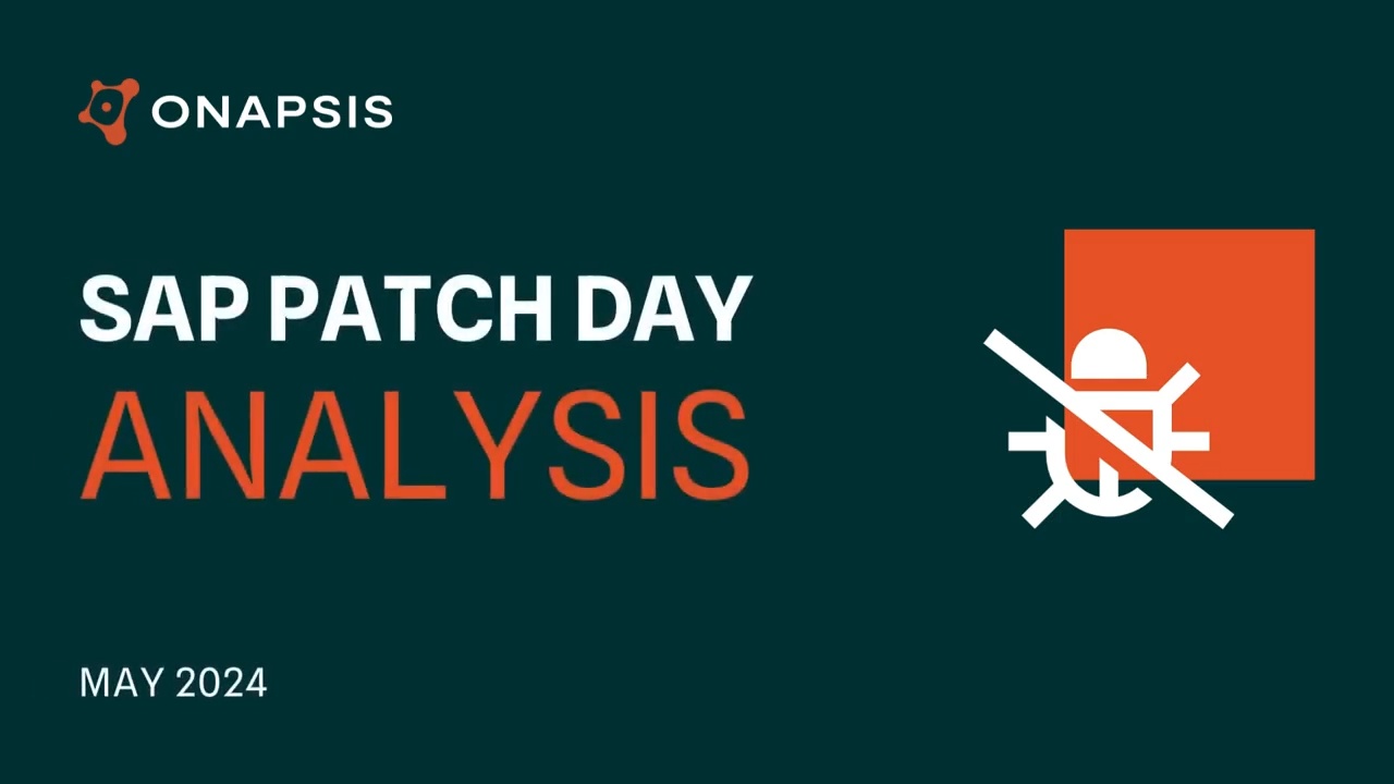 SAP Patch Day: May 2024 - Onapsis SAP Patch Day: May 2024 - Onapsis