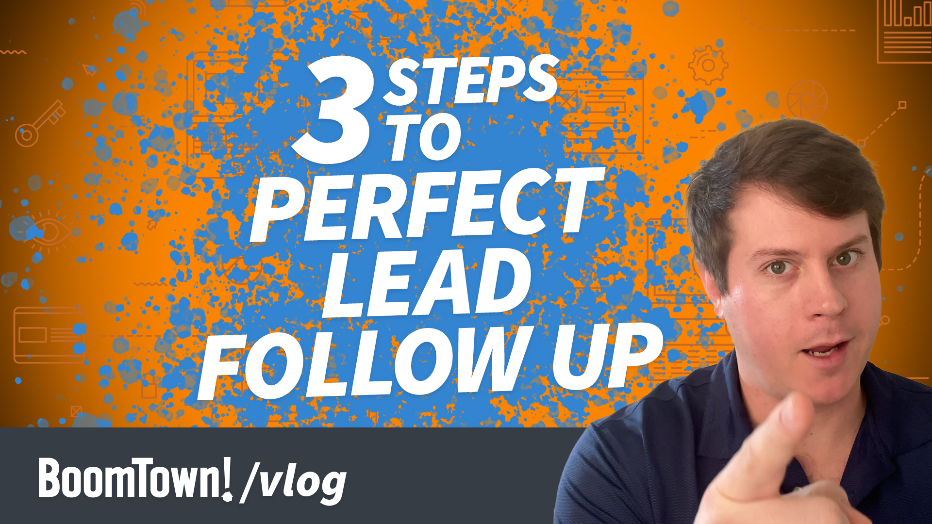 3 Steps to Perfect Lead Follow Up