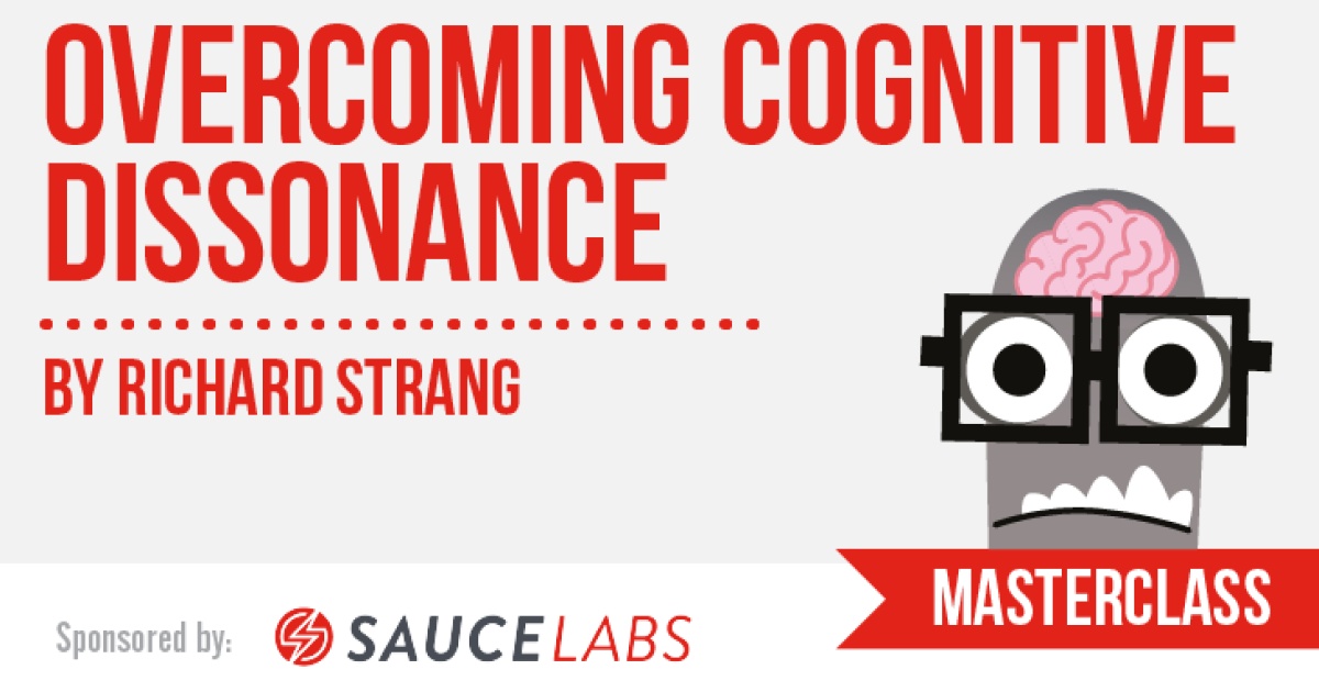 Overcoming Cognitive Dissonance Ministry Of Testing
