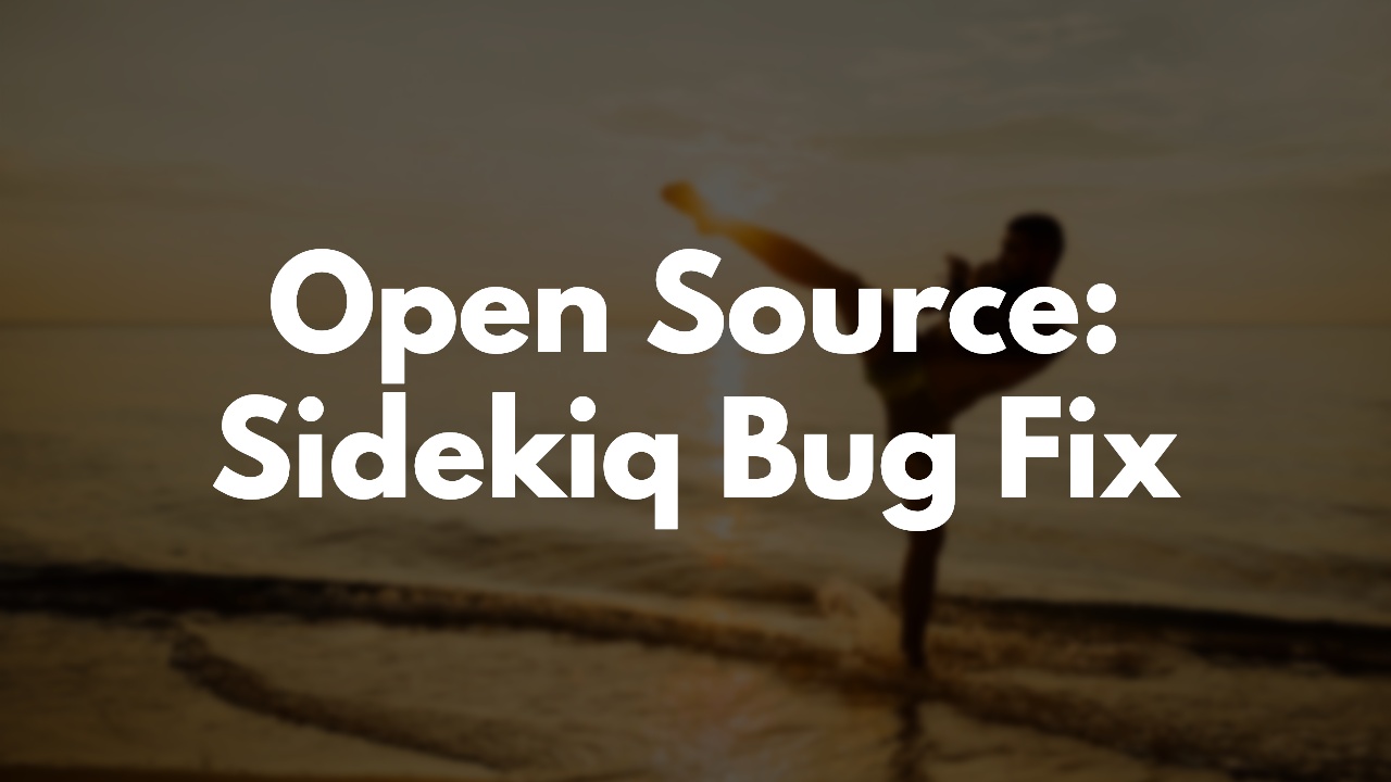 Contributing to Open Source: Sidekiq Web UI Bug Fix (Example) | GoRails